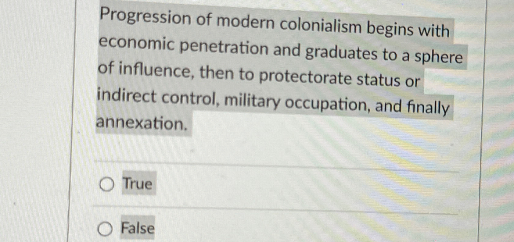 Solved Progression of modern colonialism begins with | Chegg.com