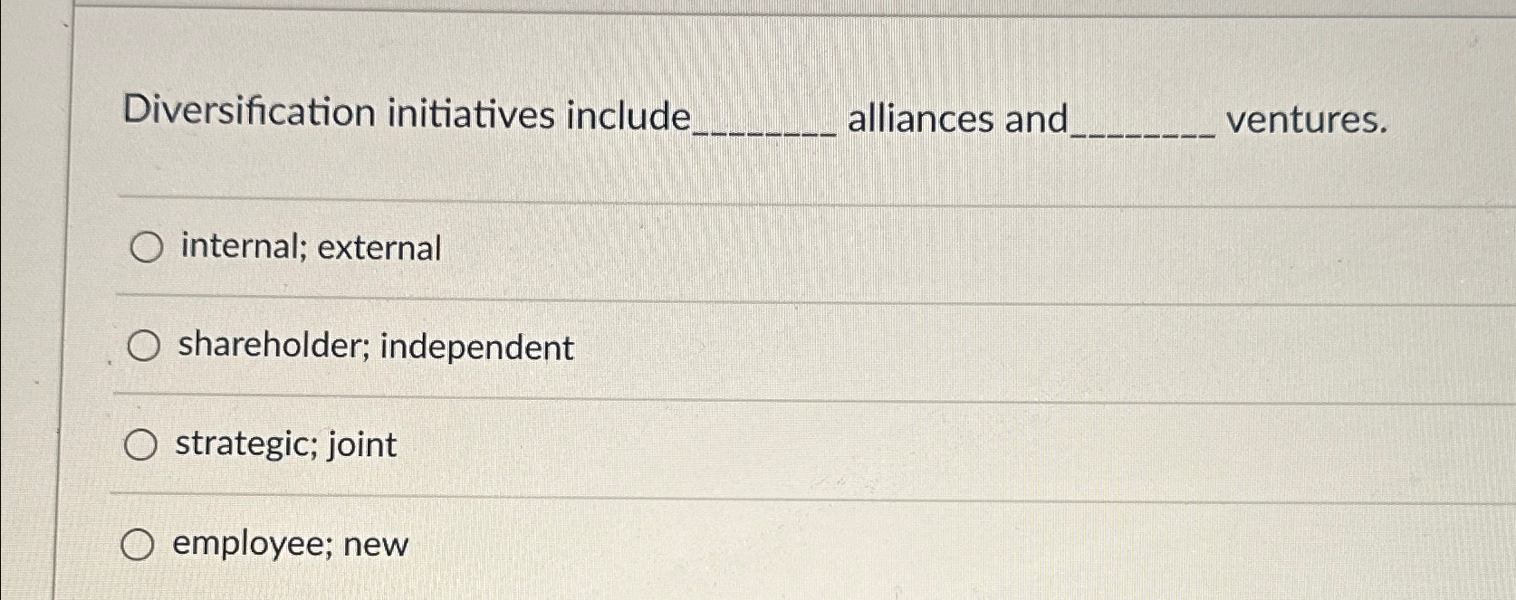 Solved Diversification initiatives include alliances and | Chegg.com
