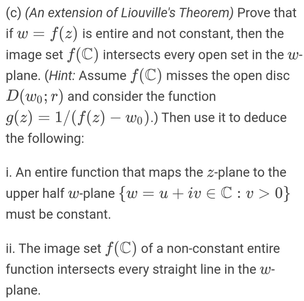 Solved (c) (An extension of Liouville's Theorem) Prove that | Chegg.com