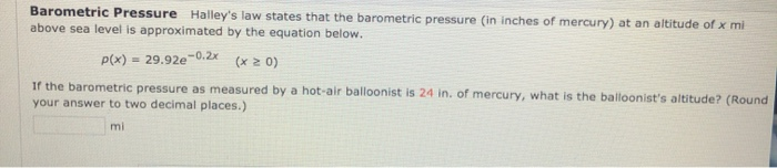 Solved Barometric Pressure Halley's law states that the | Chegg.com