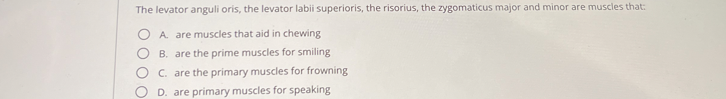 Solved The levator anguli oris, the levator labii | Chegg.com