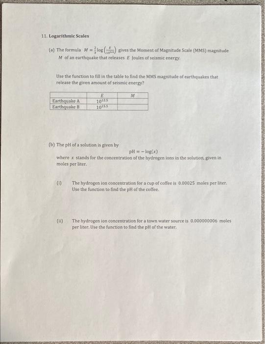 Solved 11. Logarithmic Scales (a) The formula M-6) gives the | Chegg.com