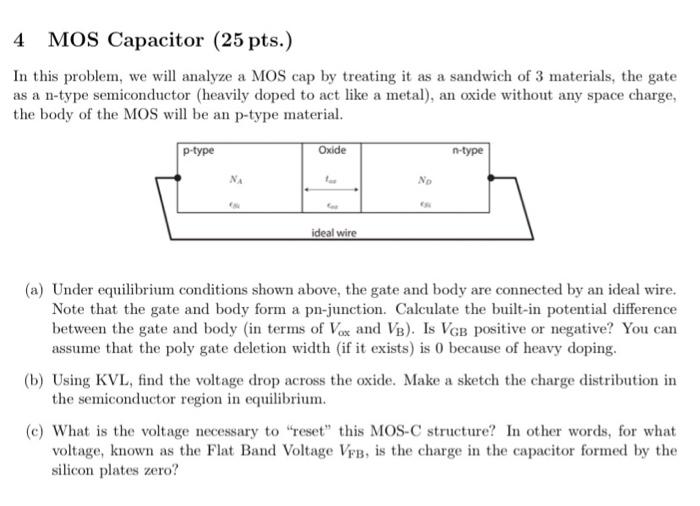 Solved 4 MOS Capacitor (25 pts.) In this problem, we will | Chegg.com