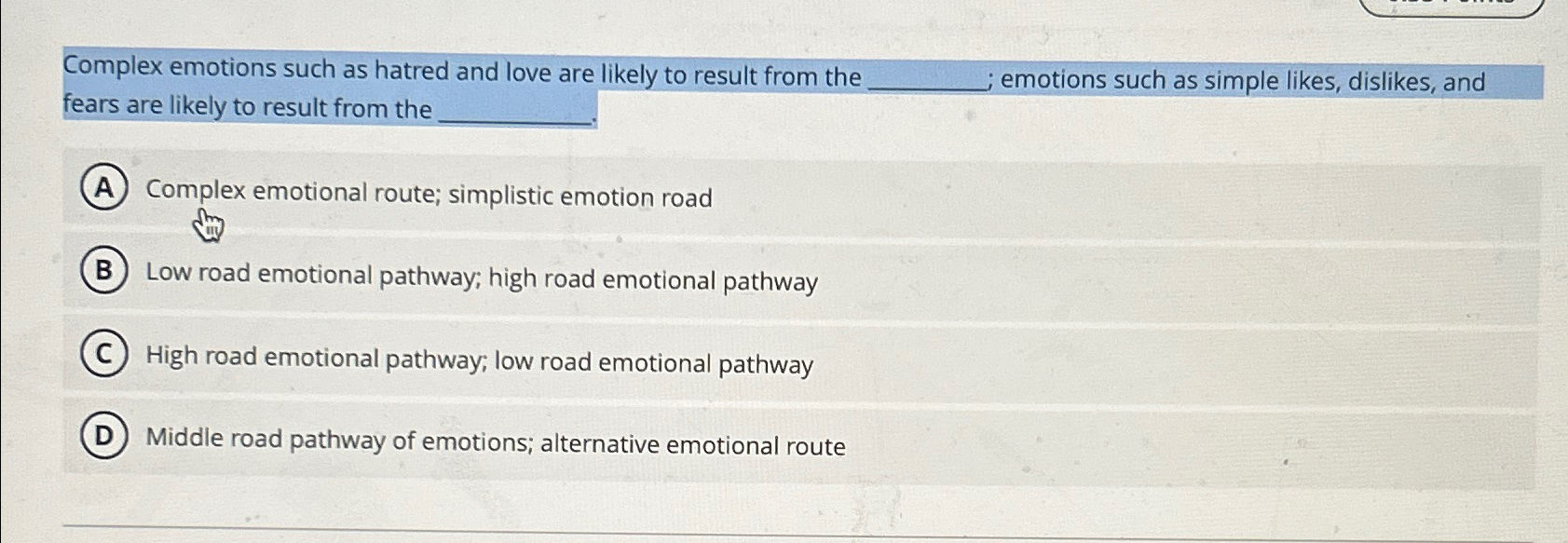 Solved Complex emotions such as hatred and love are likely | Chegg.com