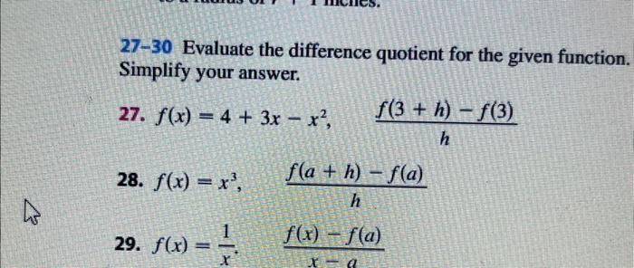 Solved 27-30 Evaluate the difference quotient for the given | Chegg.com Solved 27-30 Evaluate the difference quotient for the given | Chegg.com