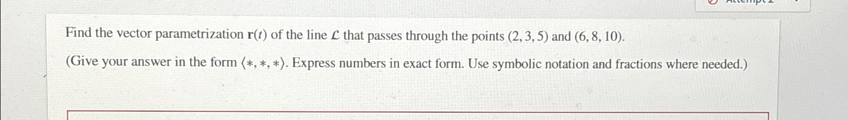 Solved Find the vector parametrization r(t) ﻿of the line L | Chegg.com