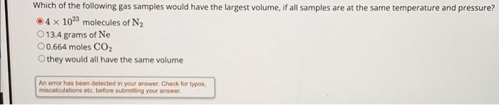 Solved Which of the following gas samples would have the | Chegg.com