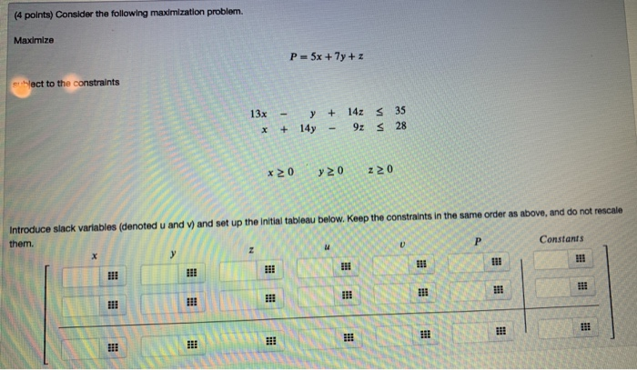 Solved (4 points) Consider the following maximization | Chegg.com