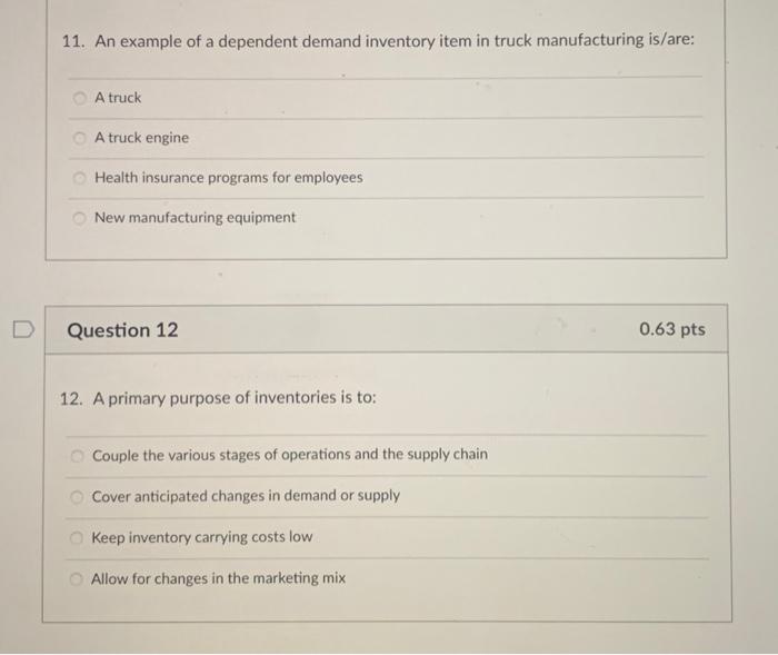 Solved 11. An example of a dependent demand inventory item | Chegg.com