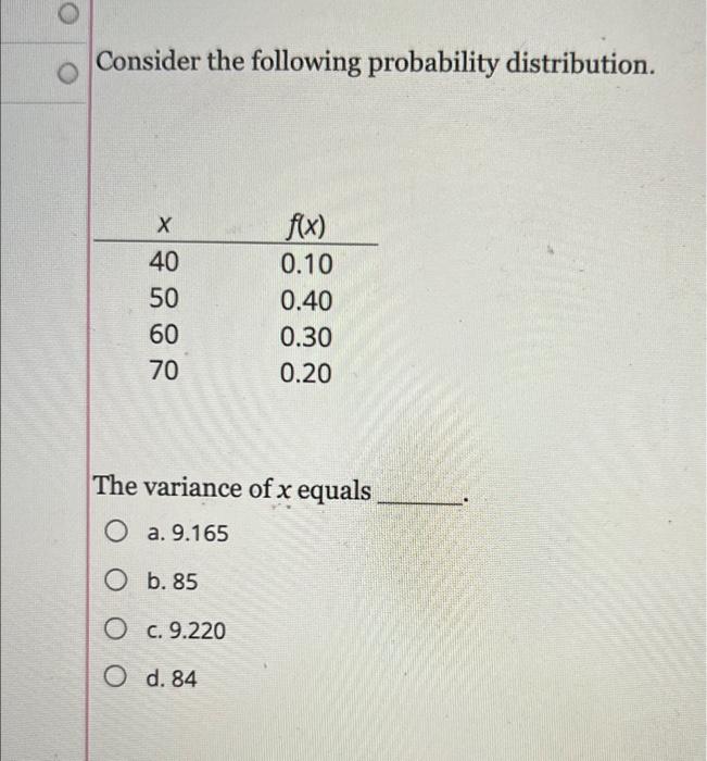 Solved Consider the following probability distribution. The | Chegg.com