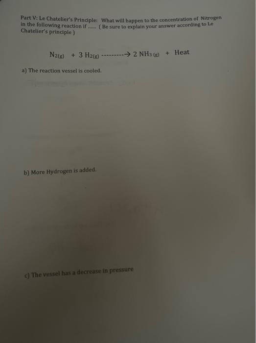 Solved Part V: Le Chatelier's Principle: What will happen to | Chegg.com