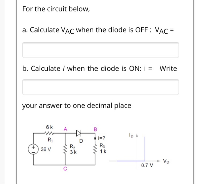 Solved For the circuit below, a. Calculate VAC when the | Chegg.com
