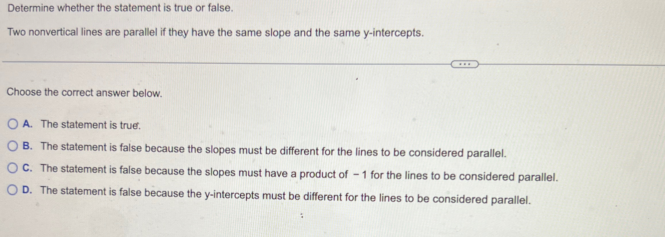 Solved Determine whether the statement is true or false.Two | Chegg.com