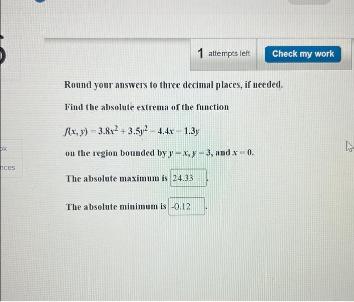 Solved Round your answers to three decimal places, if | Chegg.com