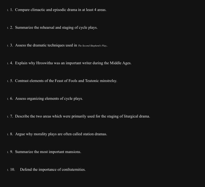 1.1. Compare climactic and episodic drama in at least | Chegg.com