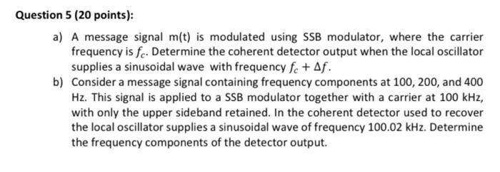 Solved Question 5 (20 points): a) A message signal m(t) is | Chegg.com