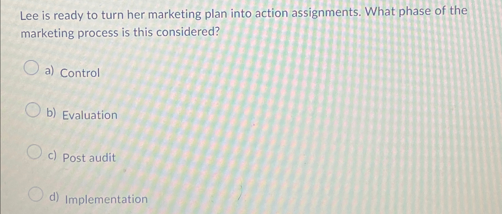 Solved Lee is ready to turn her marketing plan into action | Chegg.com