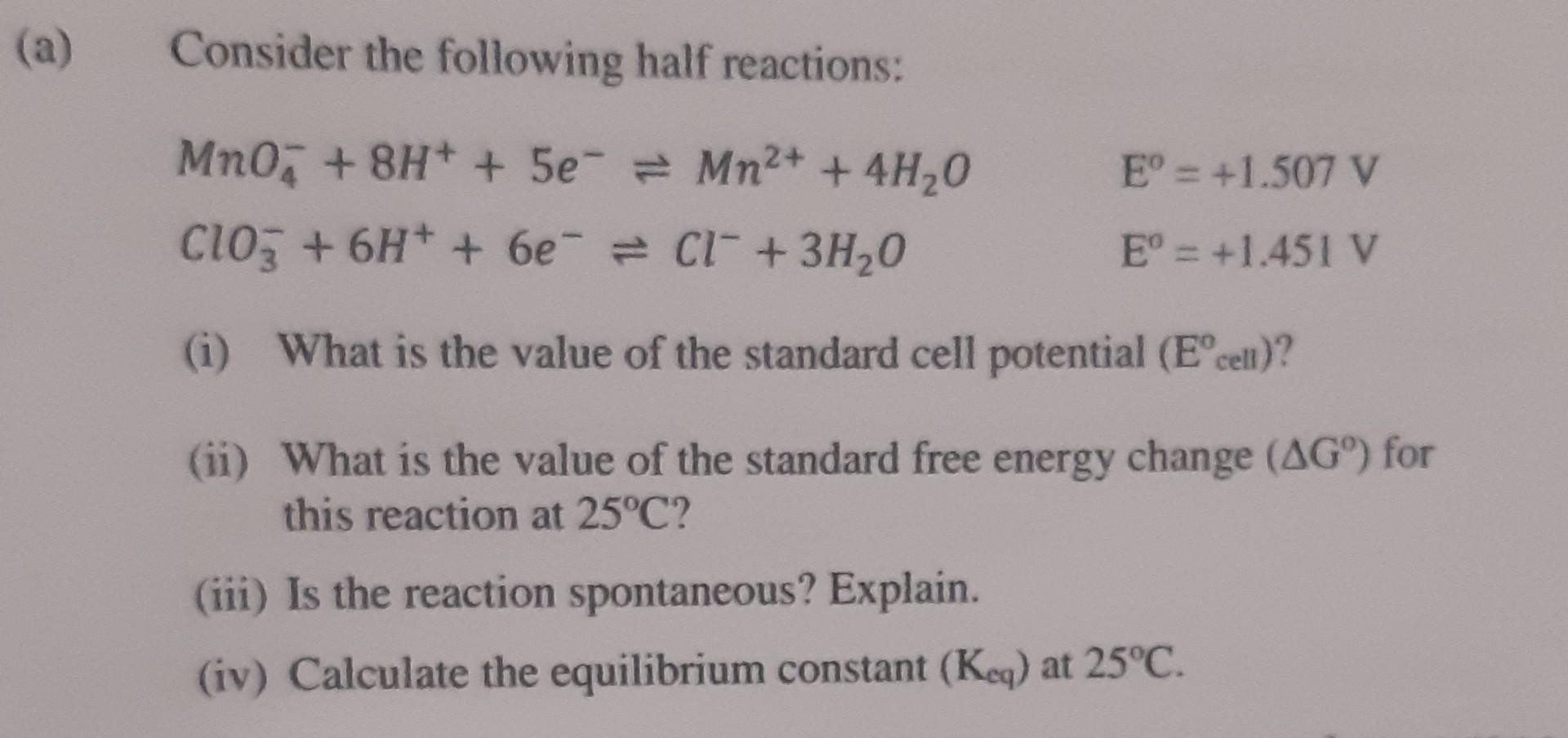 Solved Consider the following half reactions: | Chegg.com