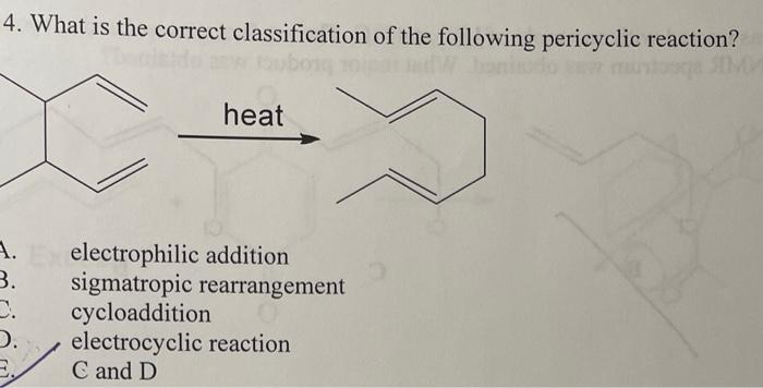 Solved 4. What is the correct classification of the | Chegg.com