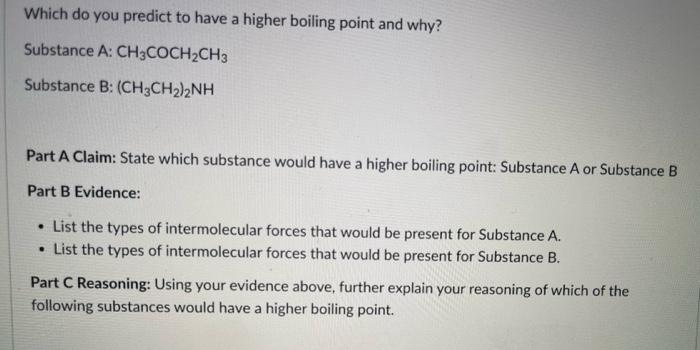 Solved Which do you predict to have a higher boiling point | Chegg.com