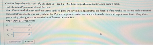 Solved Consider the paraboloid z=x2 y2. ﻿The plane | Chegg.com