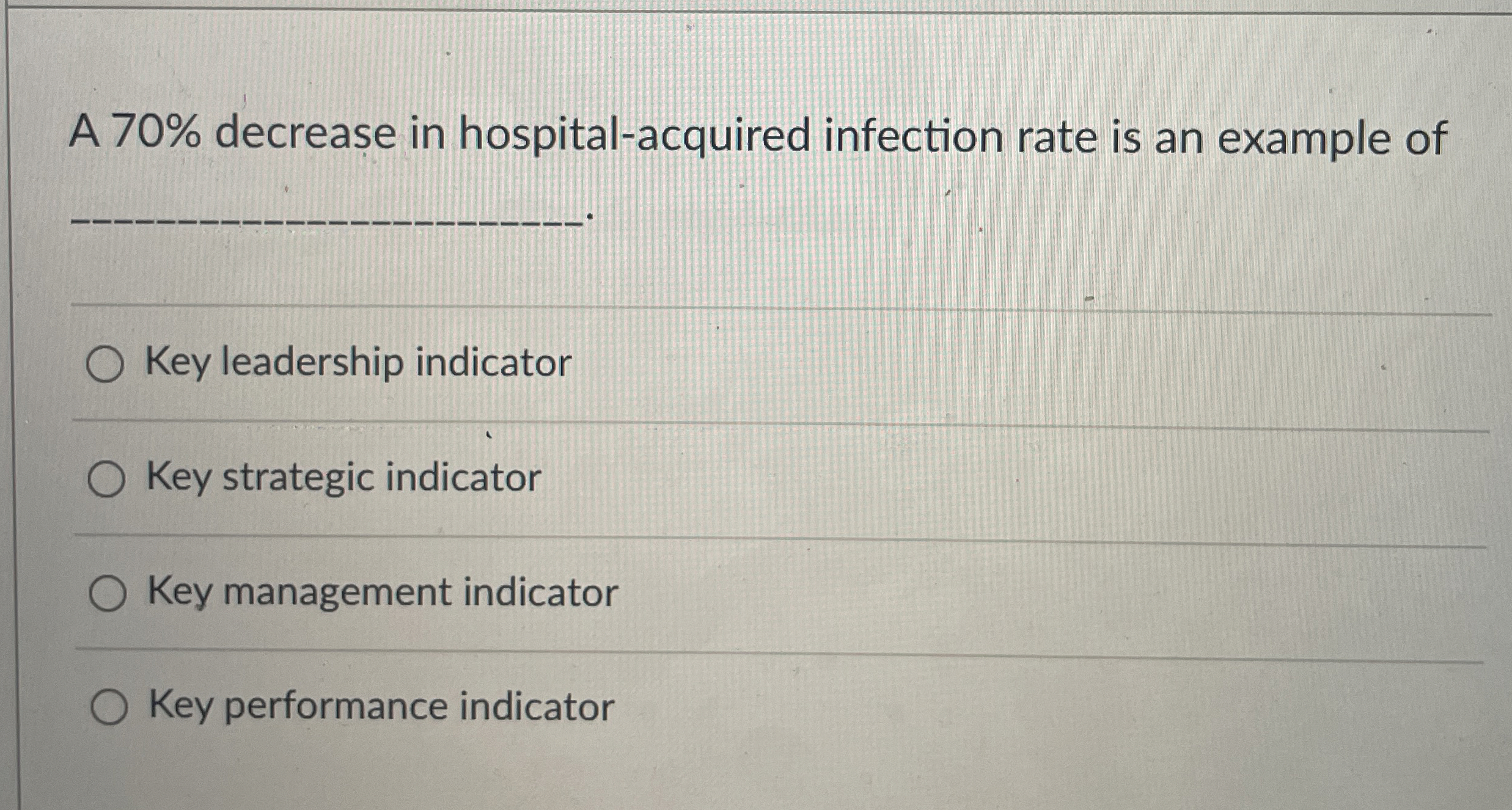 Solved A 70% ﻿decrease in hospital-acquired infection rate | Chegg.com