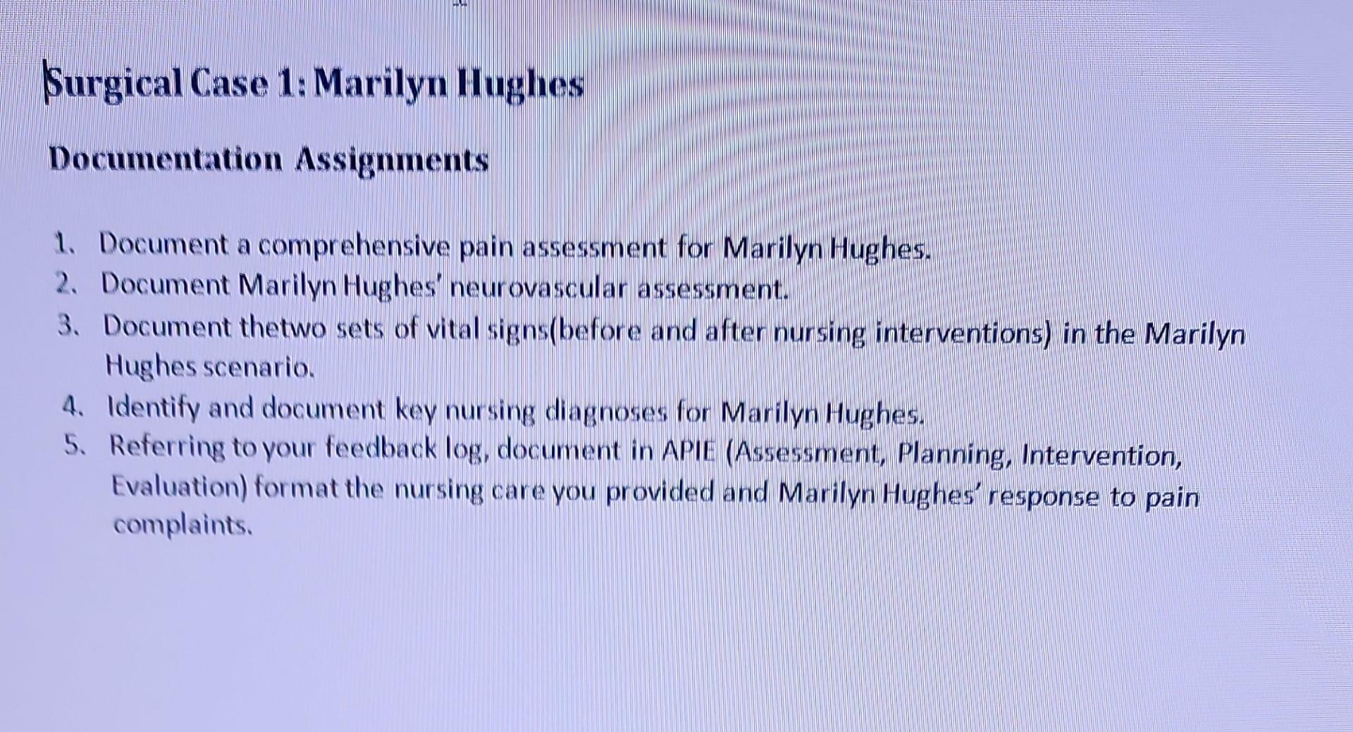 Surgical Case 1: Marilyn Hughes Documentation | Chegg.com