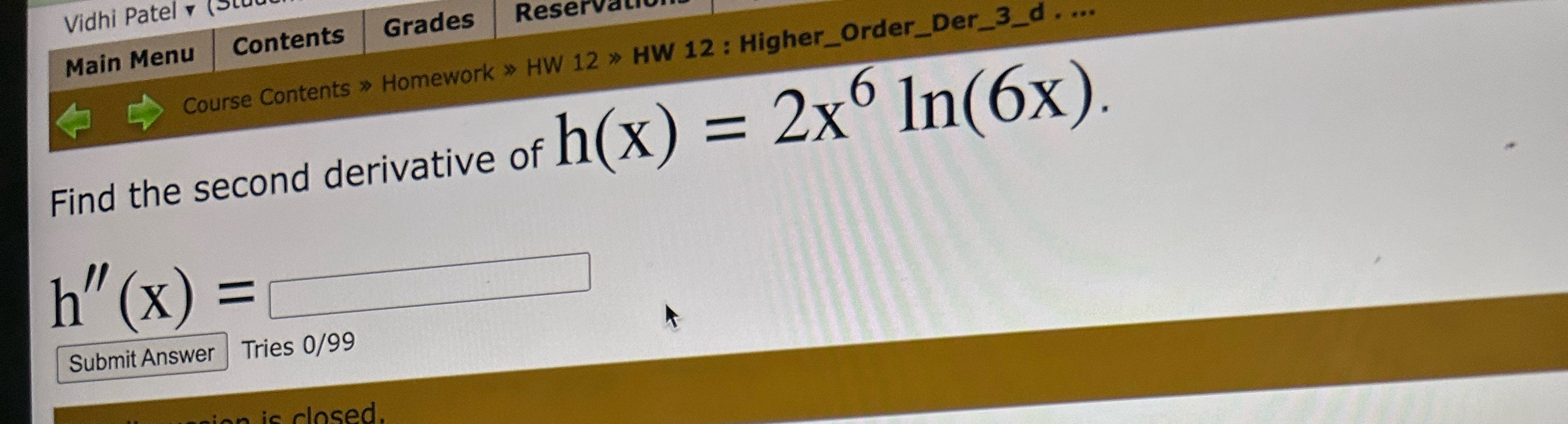 Solved Find the second derivative of | Chegg.com