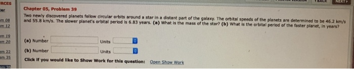 Solved RCES NEXT Chapter 05, Problem 39 Two newly discovered | Chegg.com