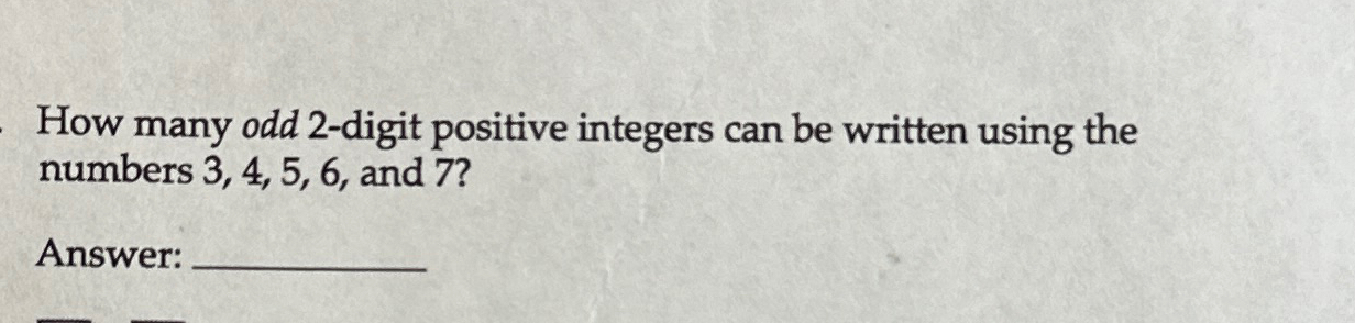 Solved How many odd 2-digit positive integers can be written | Chegg.com