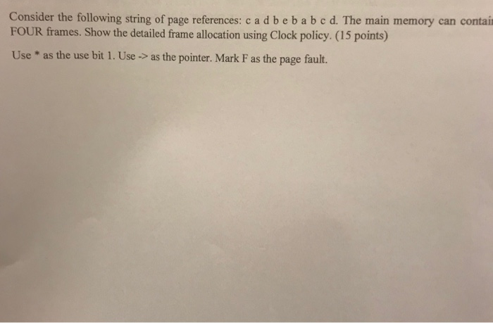 Solved Consider the following string of page references: cad | Chegg.com
