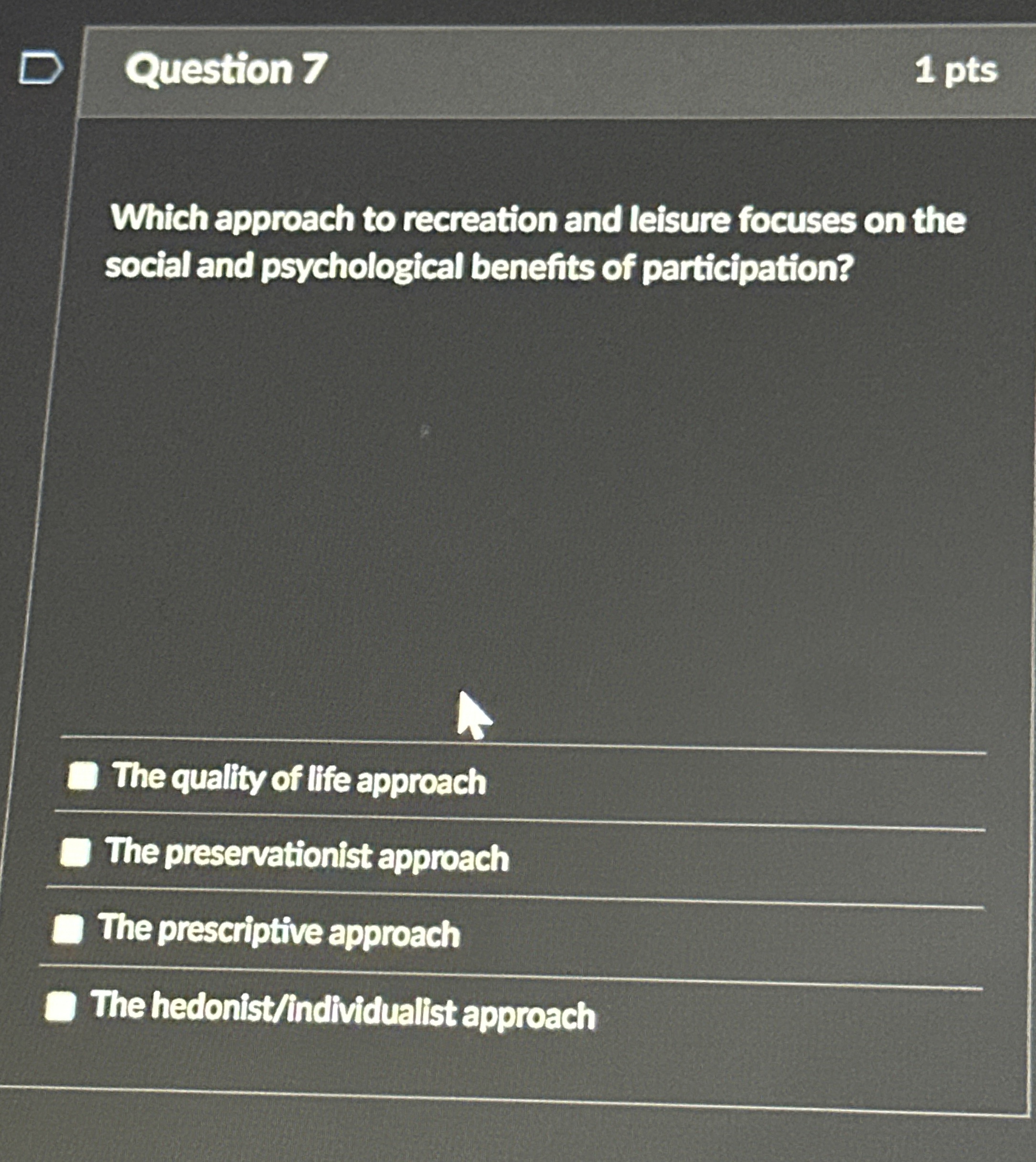 Solved Question 71 ﻿ptsWhich approach to recreation and | Chegg.com