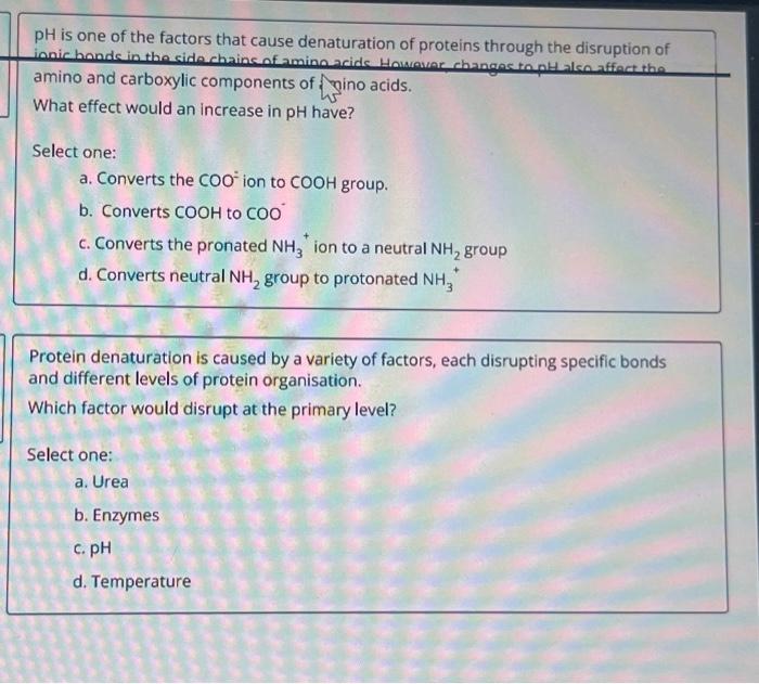 Solved pH is one of the factors that cause denaturation of | Chegg.com