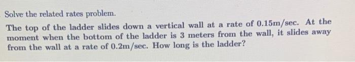 Solved Solve the related rates problem. The top of the | Chegg.com