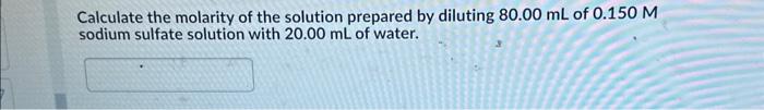 Solved Calculate the molarity of the solution prepared by | Chegg.com