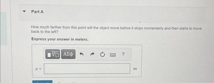 Solved You are watching an object that is moving in SHM. | Chegg.com