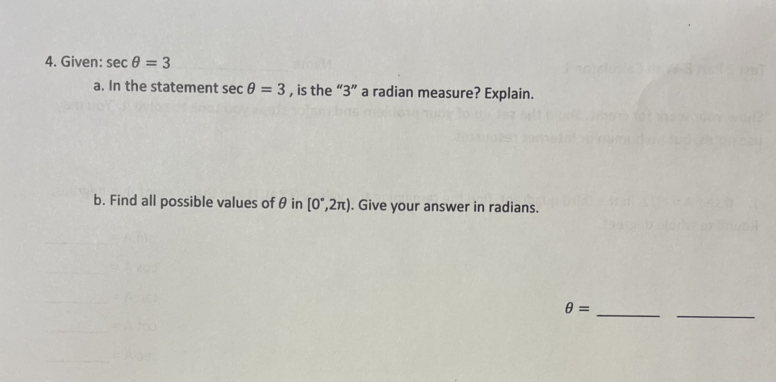 Solved Given: secθ=3a. ﻿In the statement secθ=3, ﻿is the | Chegg.com