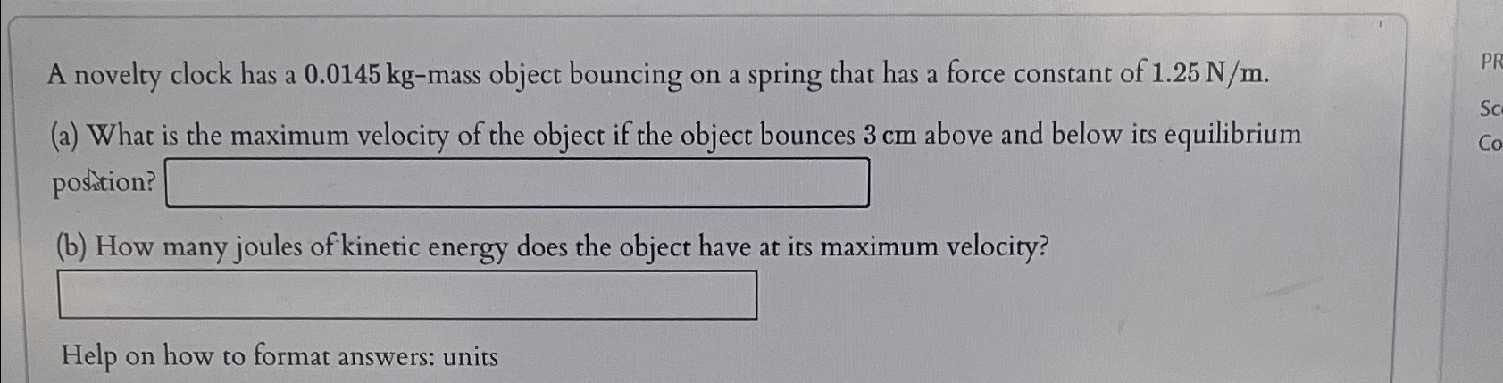 Solved A novelty clock has a 0.0145kg-mass object bouncing | Chegg.com