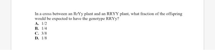 Solved In a cross between an RrYy plant and an RRYY plant, | Chegg.com