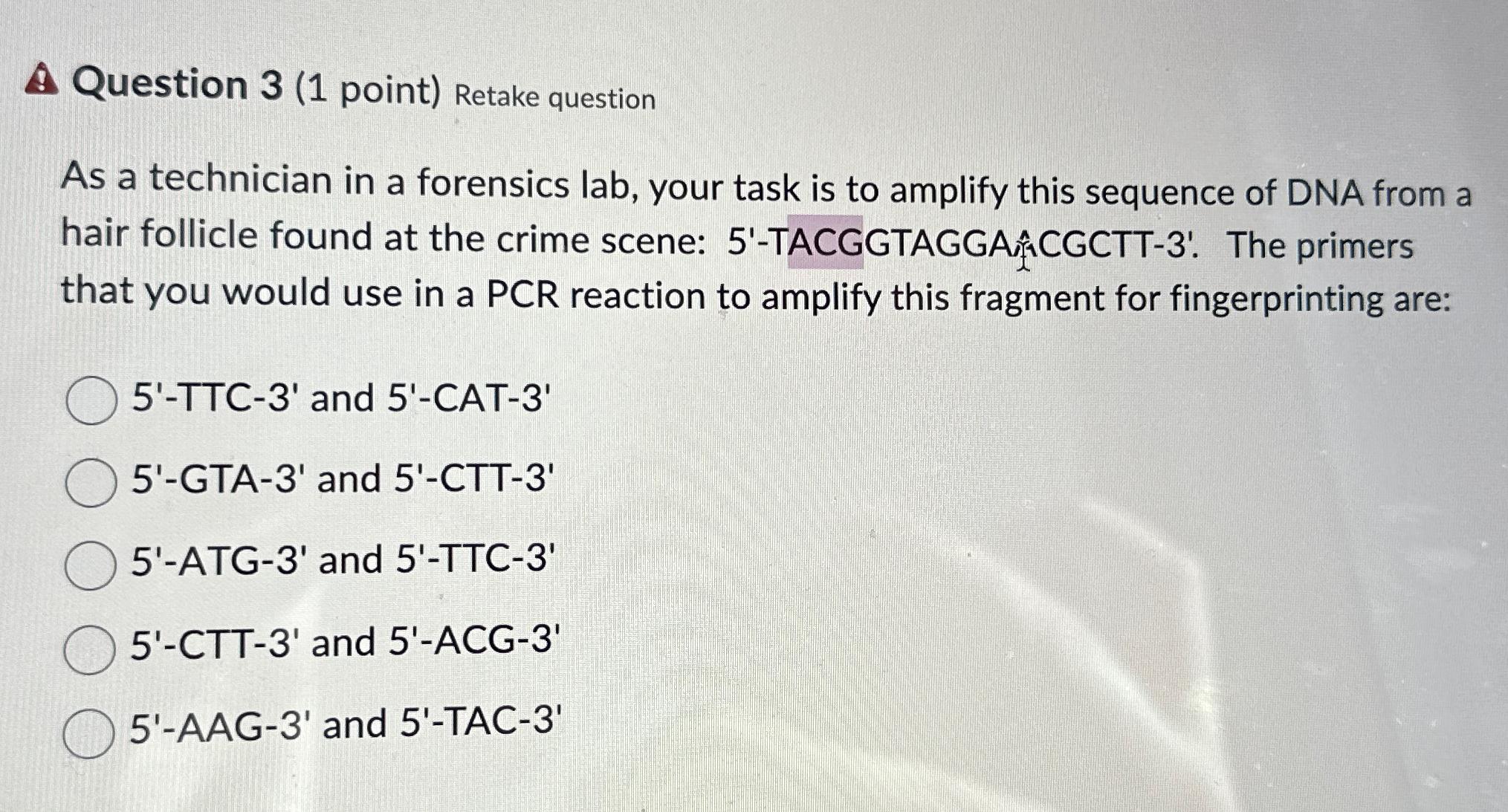 Solved Question 3 (1 ﻿point) ﻿Retake questionAs a technician | Chegg.com