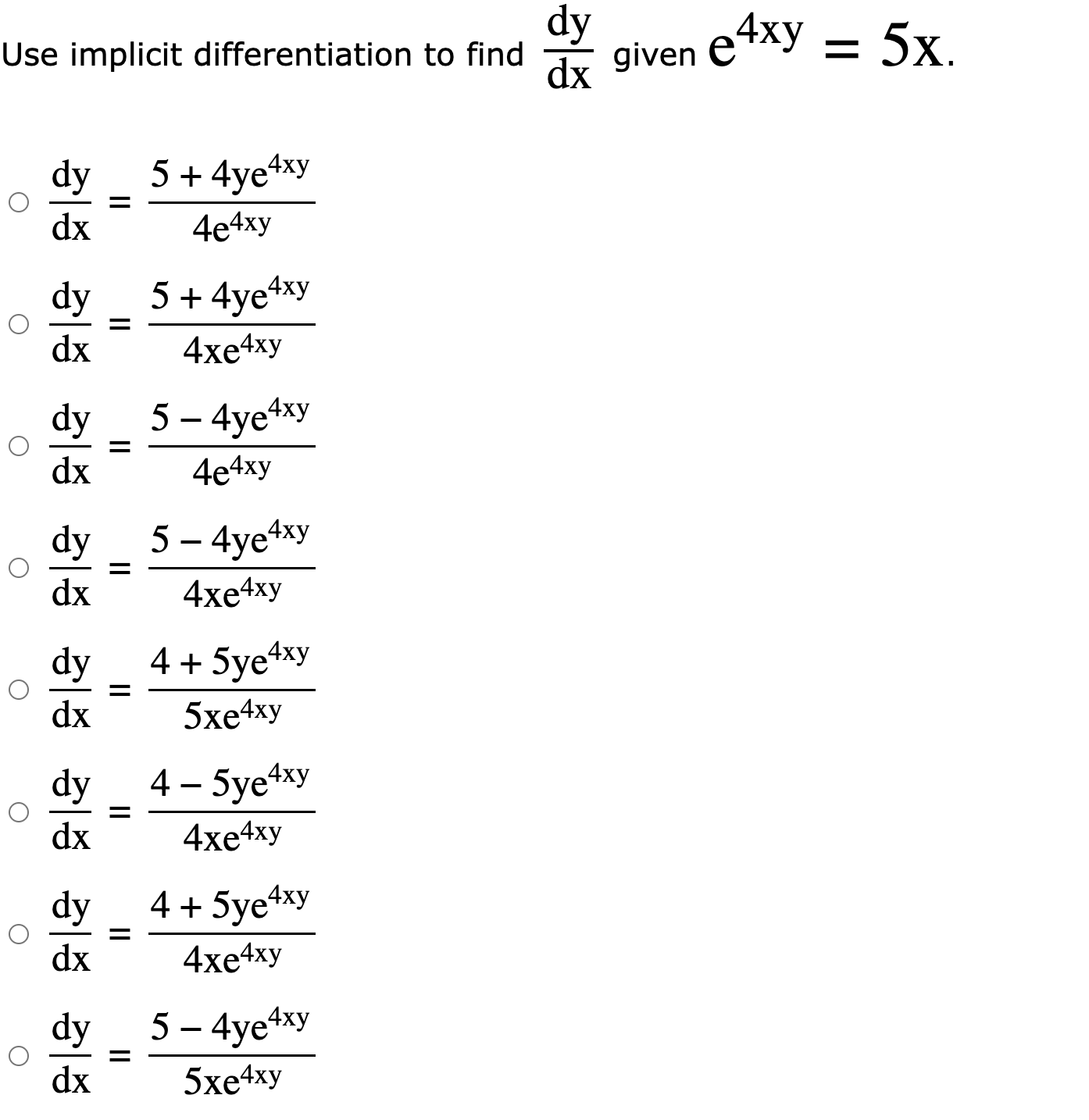 Solved Use implicit differentiation to find dydx ﻿given | Chegg.com
