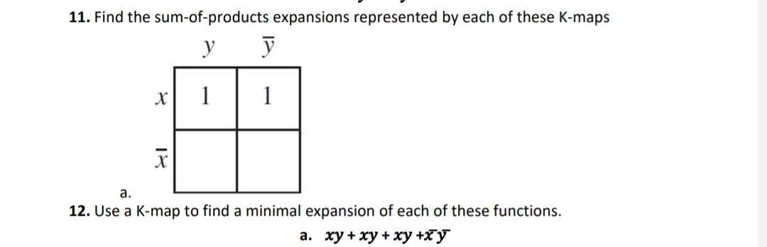 Solved 11. Find the sum-of-products expansions represented | Chegg.com