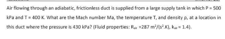Solved Air flowing through an adiabatic, frictionless duct | Chegg.com