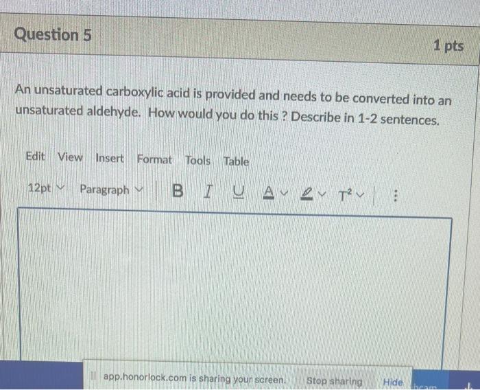 Solved An unsaturated carboxylic acid is provided and needs | Chegg.com