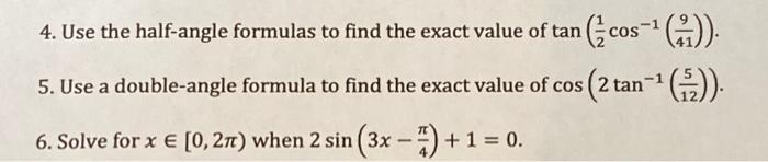 Solved 4. Use the half-angle formulas to find the exact | Chegg.com