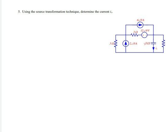 Solved 5 Using The Source Transformation Technique 9513