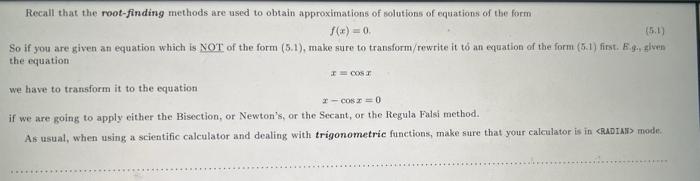 Solved Recall that the root-finding methods are used to | Chegg.com