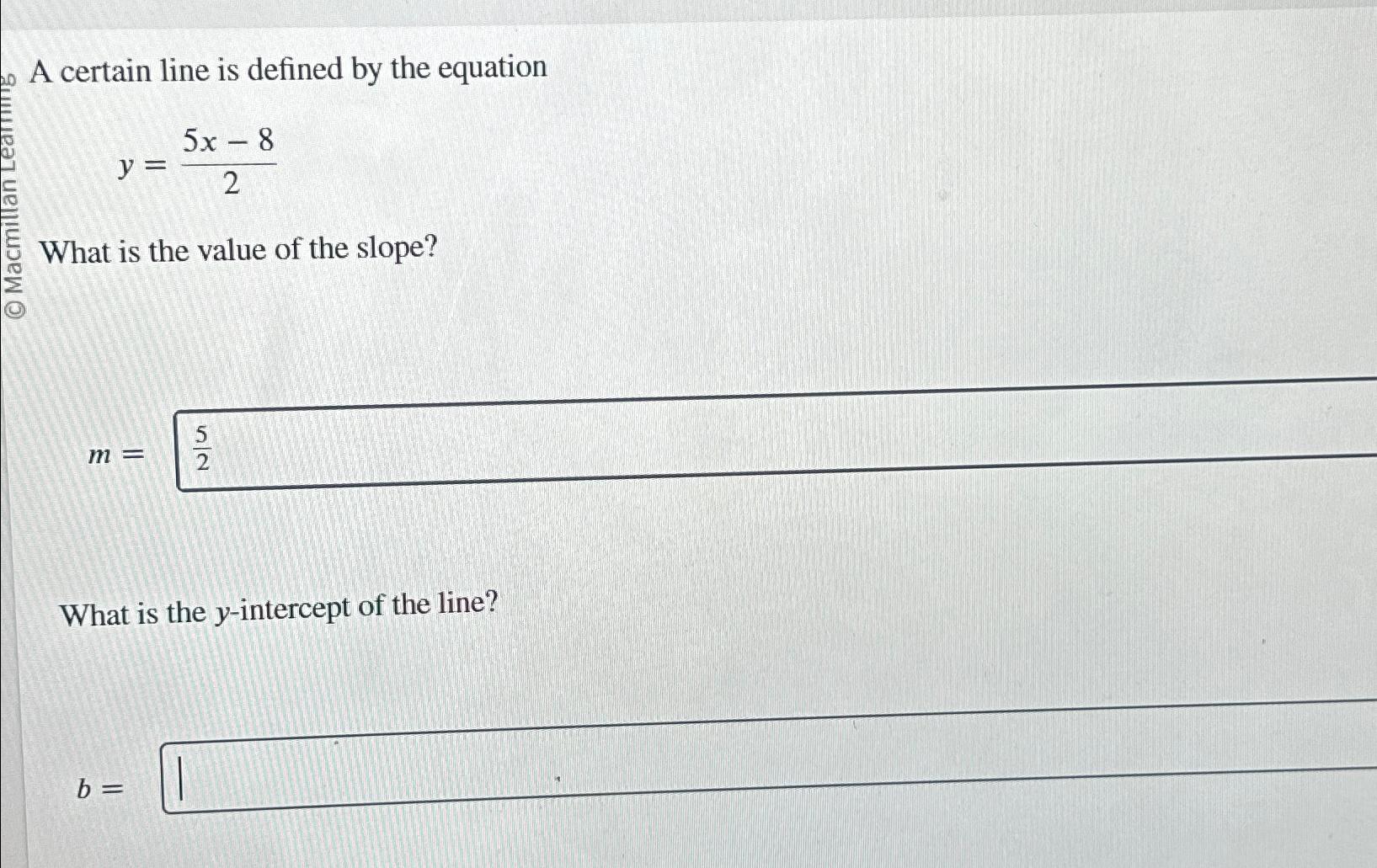 Solved A certain line is defined by the equationy=5x-82What | Chegg.com