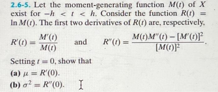 Solved 2.6-5. Let the moment-generating function M(t) of X | Chegg.com