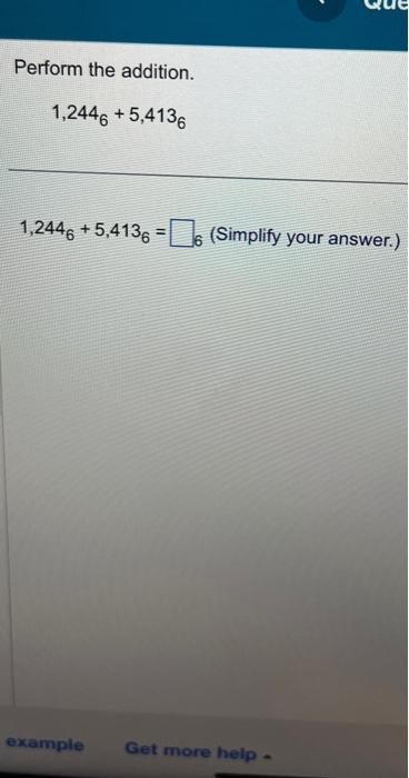 Solved Perform the addition. 1,2446+5,4136 1,2446+5,4136= | Chegg.com